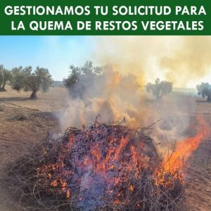 GESTIONAMOS TU SOLICITUD PARA LA QUEMA DE RESTOS VEGETALES – GRUPO JOVIMAR